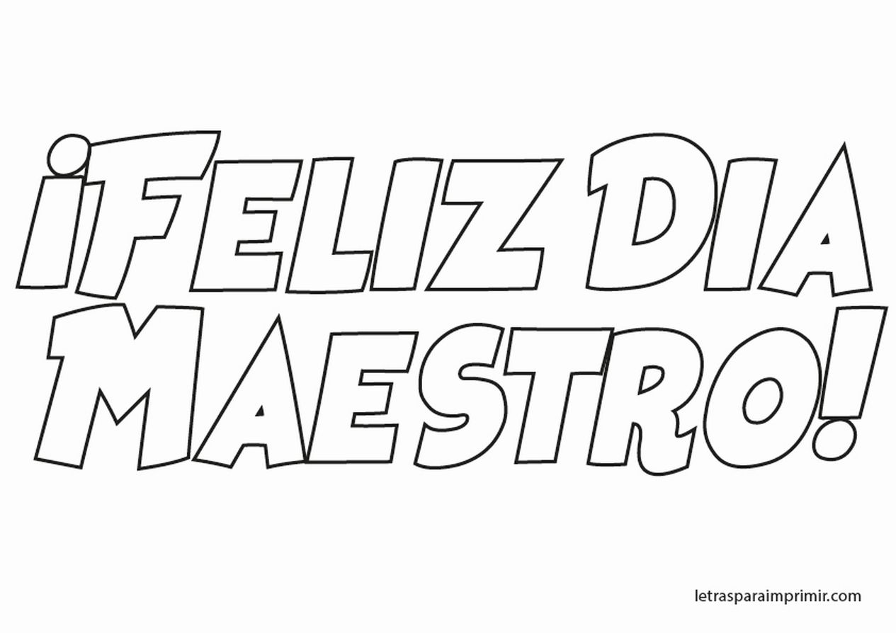 Moldes Del Día Del Maestro Letras Para Imprimir